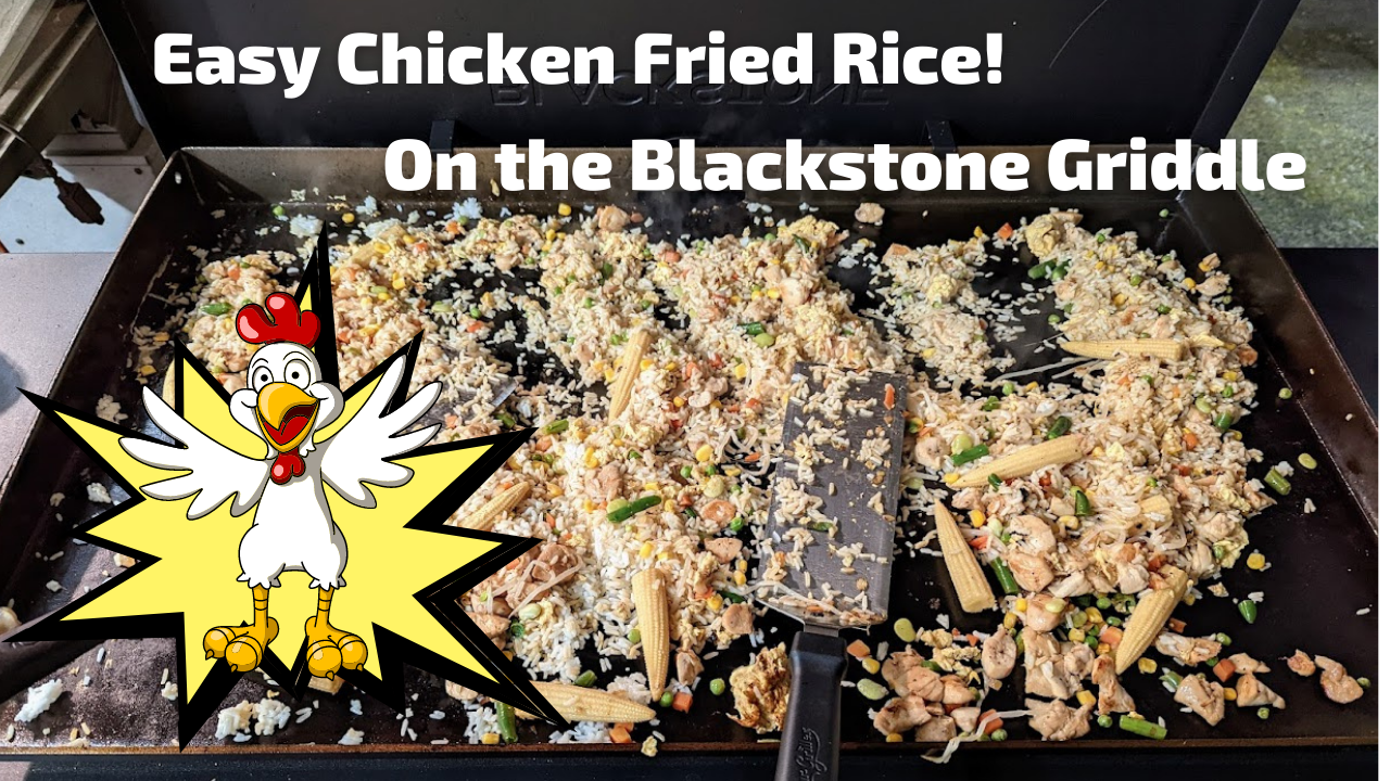 Easy Chicken Fried Rice on the Blackstone Griddle - Rob's Backyard BBQ