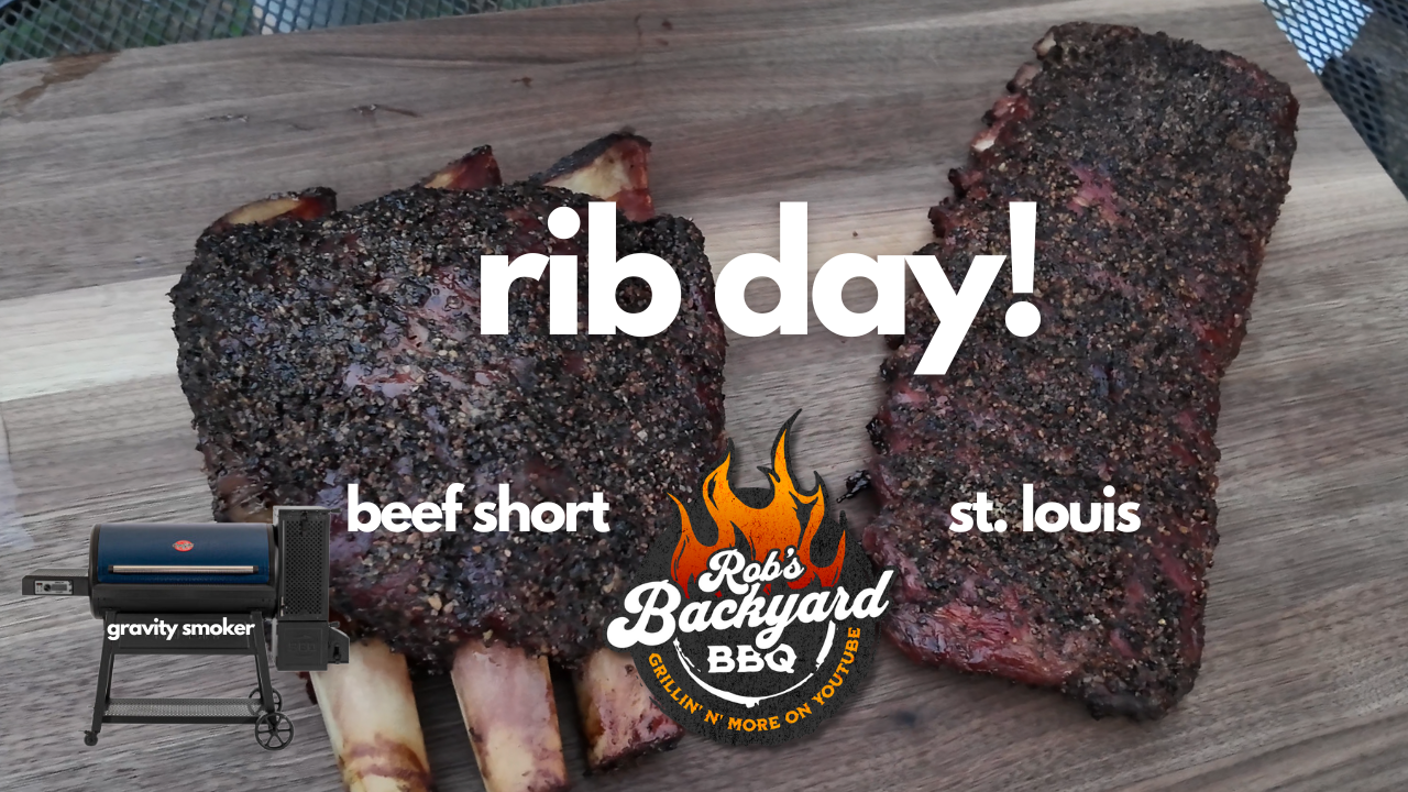 Rib Day! Beef Short Ribs and No-Wrap St. Louis! | Gravity Smoker - Rob ...